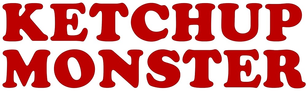 "Ketchup Monster" by Carter-Ash | Redbubble