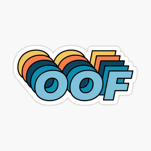 Oof Stickers | Redbubble