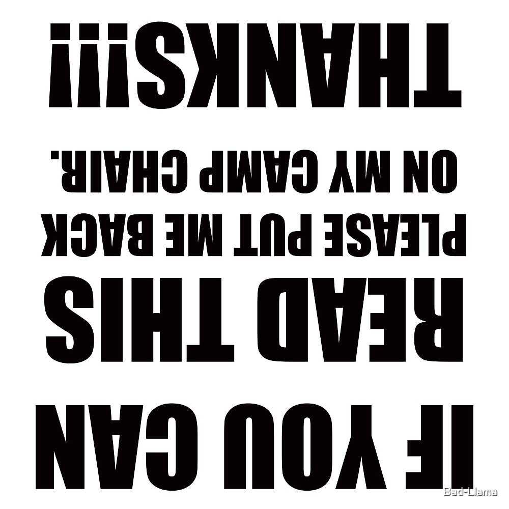 "Please Put Me Back On My Camp Chair Light Theme" by Bad-Llama | Redbubble