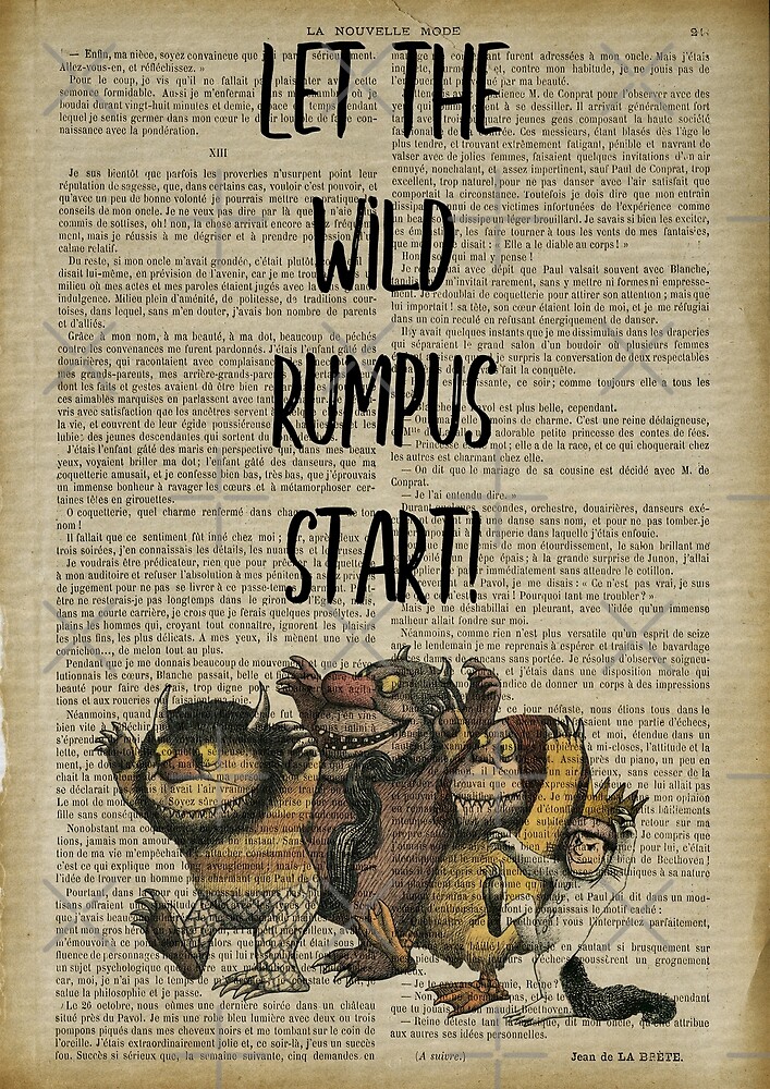 "Let the wild rumpus start... Where the Wild Things Are old dictionary ...