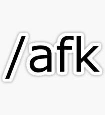 Afk Stickers | Redbubble