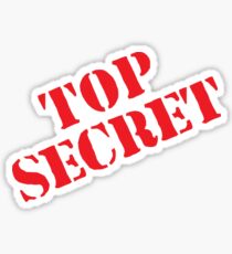 Top Secret Stickers | Redbubble