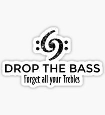 Bass Drop The Stickers | Redbubble