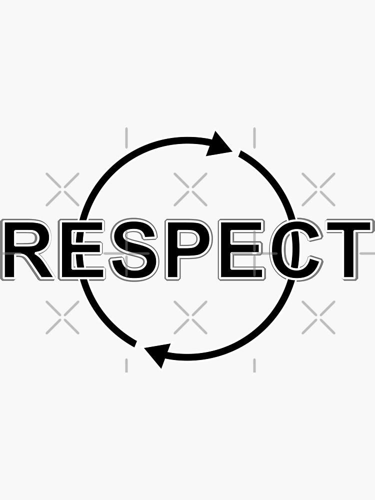 "Respect" Sticker by Almdrs | Redbubble