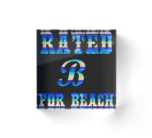 "RATED B FOR BEACH" by Divertions | Redbubble