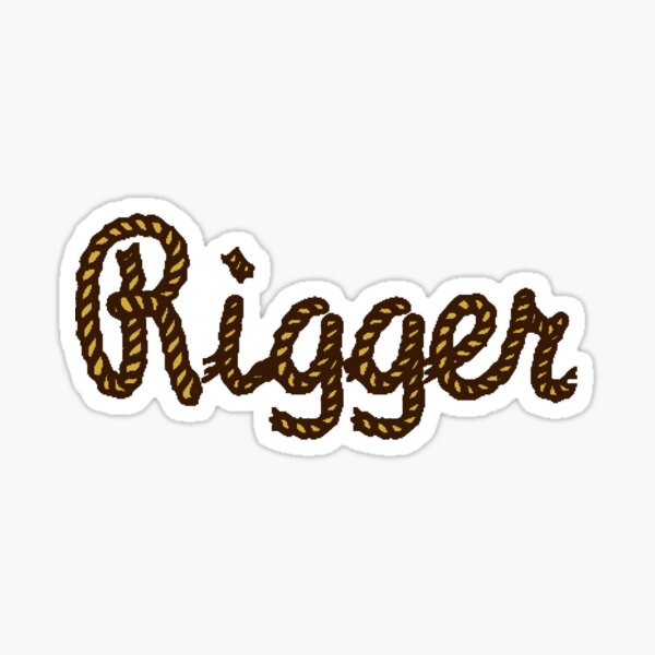Rigger Stickers | Redbubble