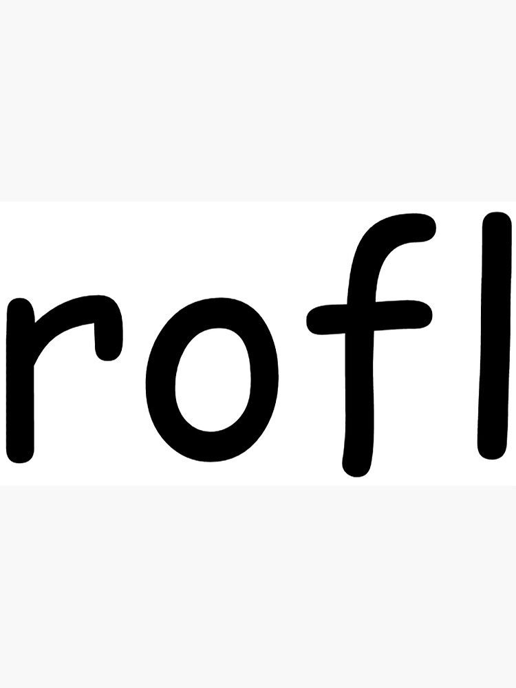 "rofl" Sticker by comicsans | Redbubble