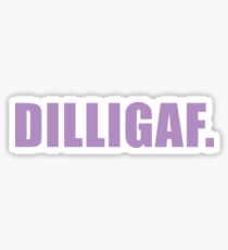 Dilligaf Stickers | Redbubble
