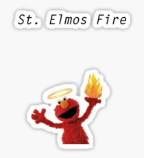St Elmos Fire Stickers | Redbubble