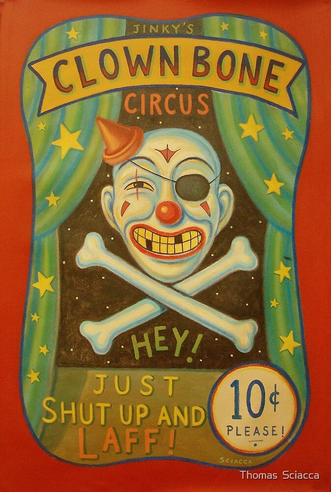 "Clown Bone Circus" by Thomas Sciacca | Redbubble