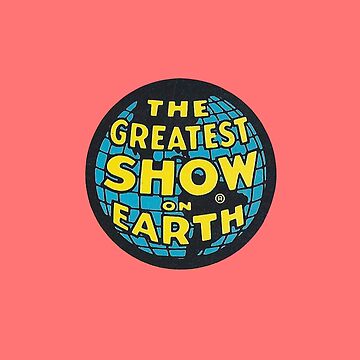 "The Greatest Show on Earth (Circus) Vintage Logo" Photographic Print ...