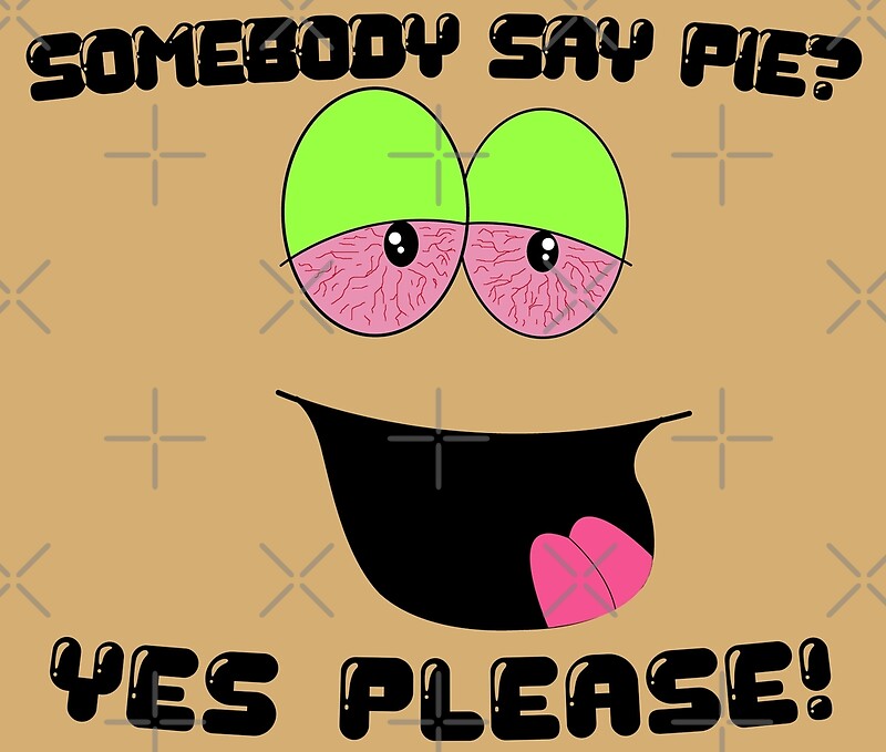 Funny Stoner Munchies Pie By Charjens Redbubble