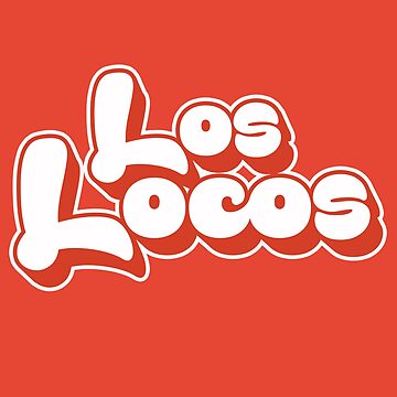 "Los Locos" Sticker for Sale by BubbSnugg LC | Redbubble