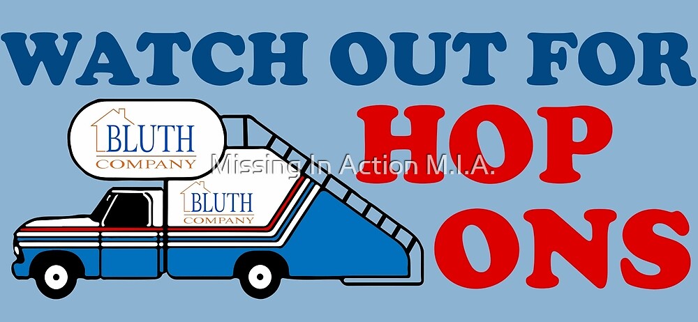 "Watch out for Hop Ons" by Missing In Action M.I.A. | Redbubble
