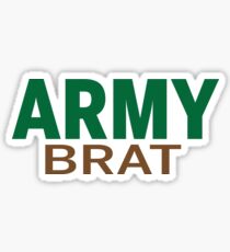 Military Brat Stickers | Redbubble