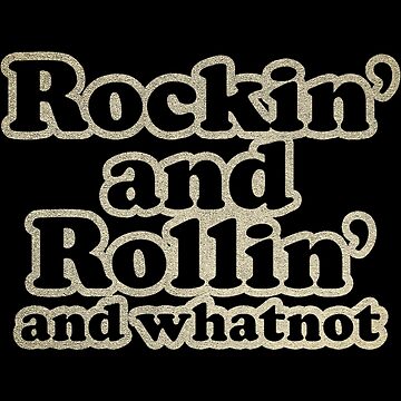 "ROCKIN' AND ROLLIN'" Pillow for Sale by BobbyG305 | Redbubble