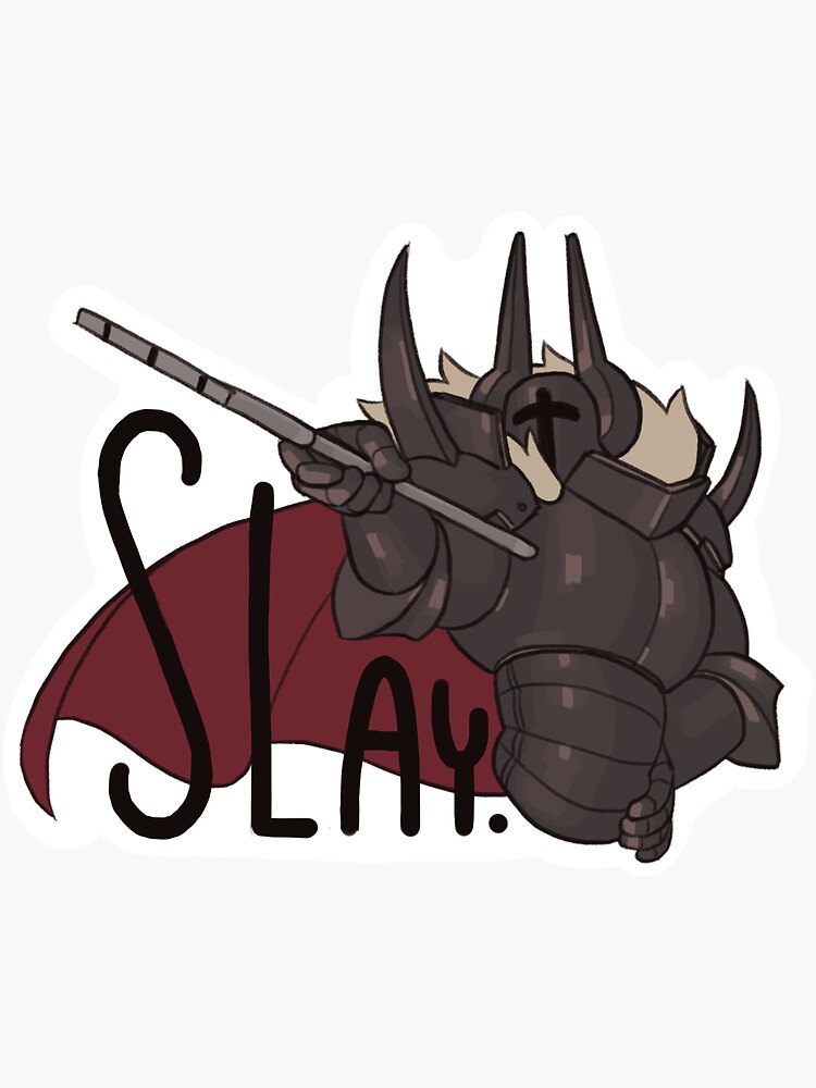 "Slay." Stickers by KnightError | Redbubble