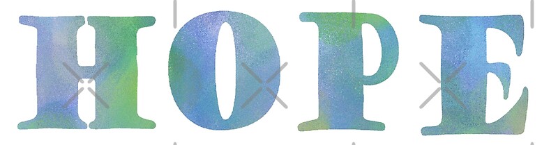 "HOPE Cool Watercolor Image in Text Design! " by aemworldtravels ...