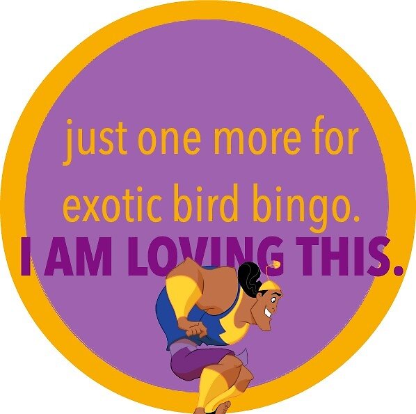 "exotic bird bingo - kronk" by veronica1989 | Redbubble