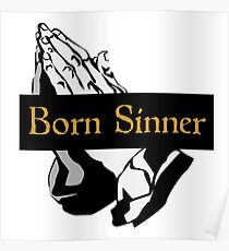 Born Sinner Posters | Redbubble