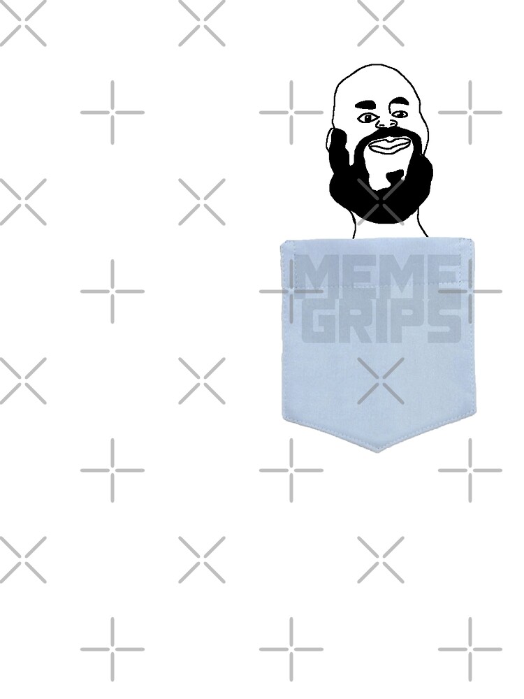 "Meme Grips" by Scarlett Coleman | Redbubble
