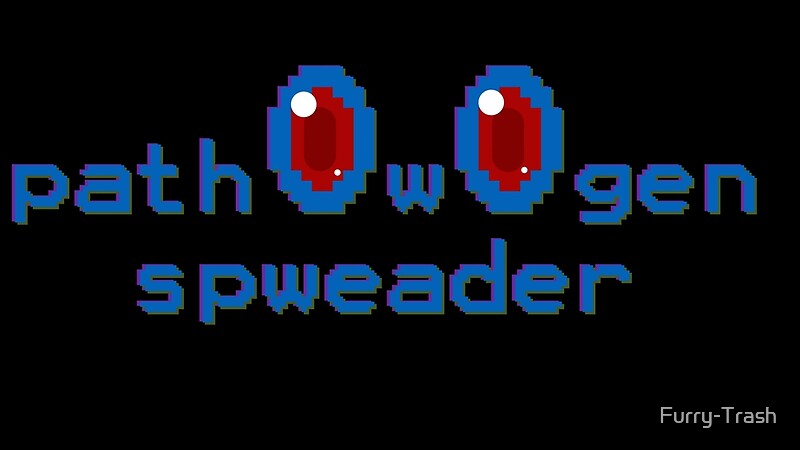 "The PathOwOgen Spreads " by Furry-Trash | Redbubble