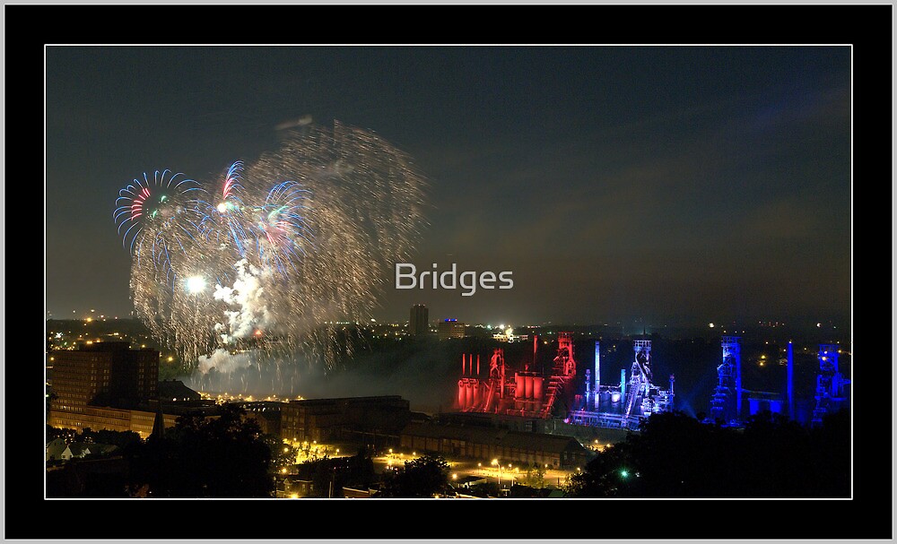 "Fireworks at the Steel Stacks" by Bridges | Redbubble