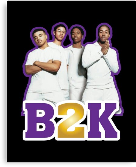 "B2K" Canvas Print by cdisneyfanatic | Redbubble
