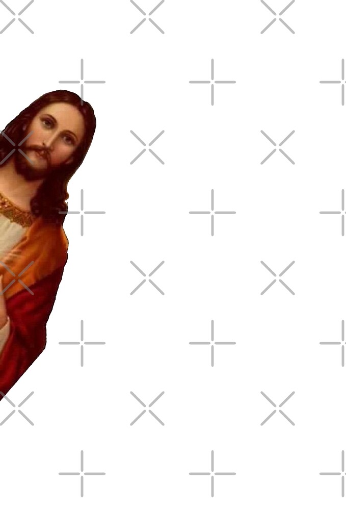 "Jusus is watching" by Meme Your Dream | Redbubble
