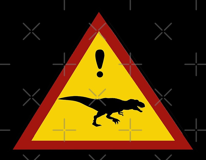 "Tyrannosaurus Rex T-Rex WARNING DANGER AHEAD SIGN : Variation 4 of 4 ...