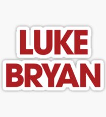 Luke Bryan Stickers | Redbubble