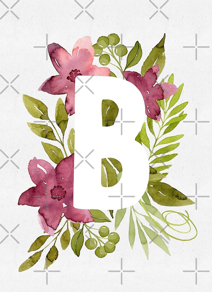 "Letter B in watercolor flowers and leaves. Floral monogram." by helga ...