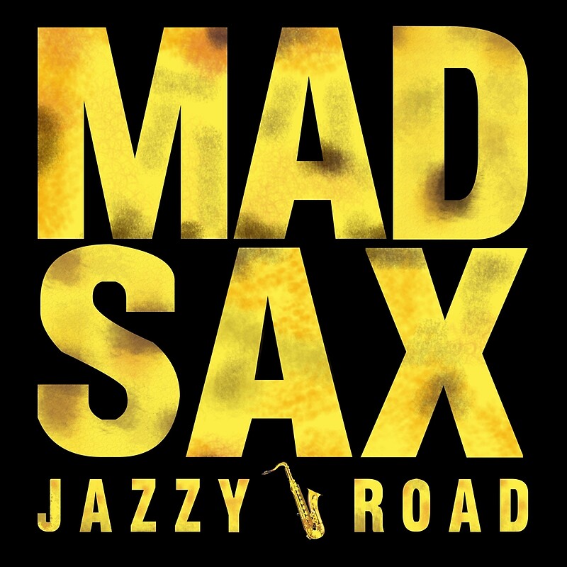 "MAD SAX, JAZZY ROAD - Word Games - Francois Ville" by francoisville ...