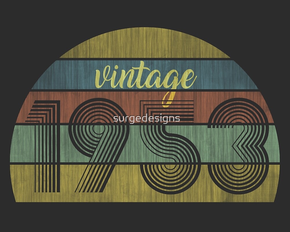 "Vintage Retro Sunset Classic Sunrise 1953 Birth Year" by surgedesigns ...