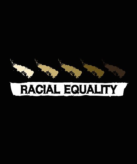 "Racial Equality All Skin Colors People Are Equal " Poster by alenaz ...