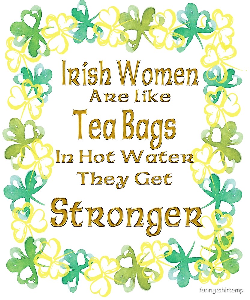 "Irish Women Are Strong Watercolor Shamrocks Gold Ireland" by ...