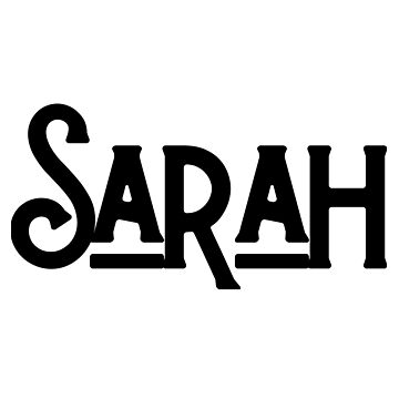 "sarah name" Art Board Print for Sale by ayladsilva | Redbubble