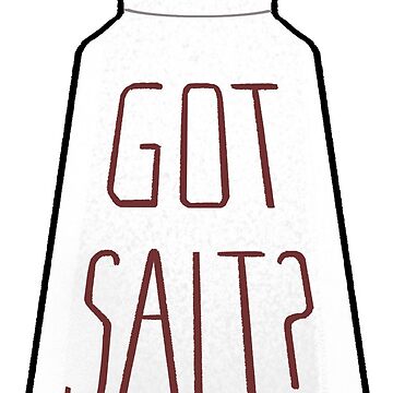 "Got Salt?" Sticker for Sale by GatoIberico | Redbubble