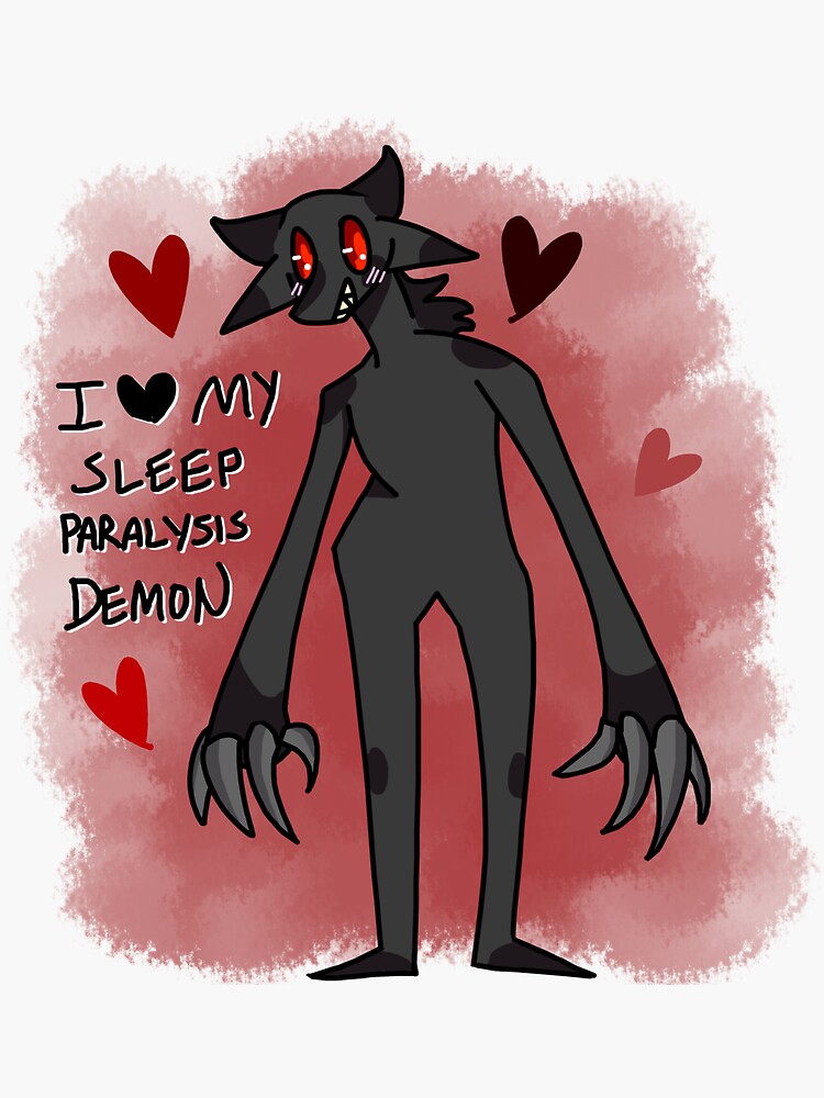 "I Love my Sleep Paralysis Demon" Sticker by TheSpookyBard | Redbubble