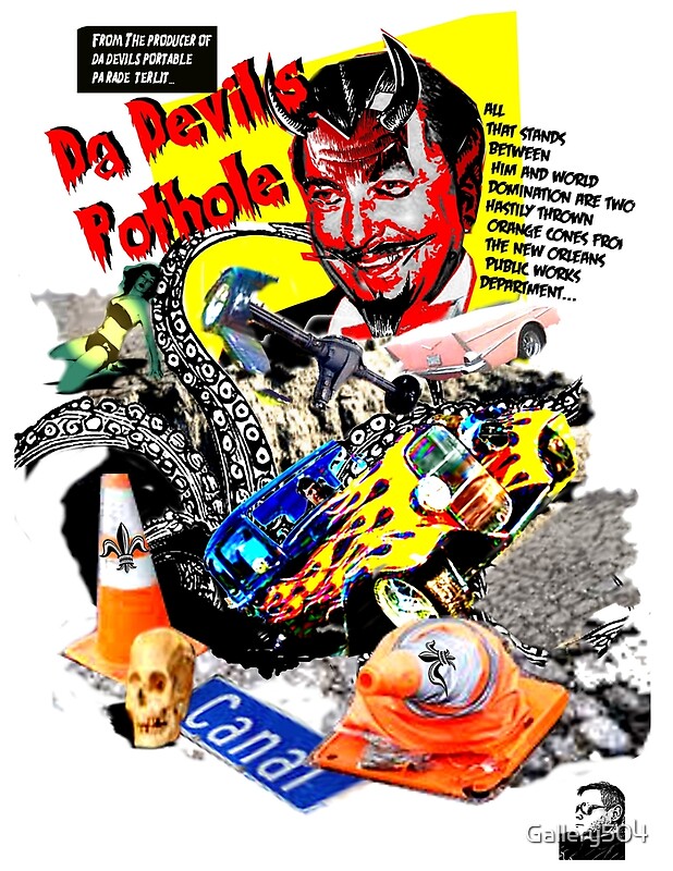 "Da Devil's Pothole Movie Poster" by Gallery504 | Redbubble