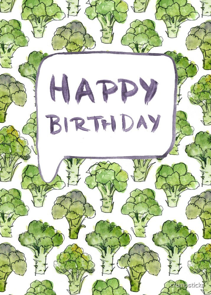 "Broccoli Happy Birthday" by Vicky Webb | Redbubble