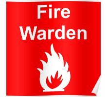 Fire Warden: Posters | Redbubble