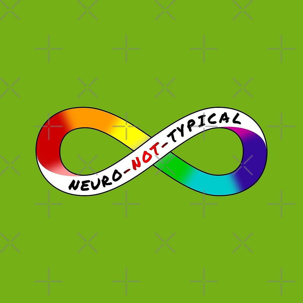 "Neuro Not Typical - Rainbow Infinity Symbol for Neurodiversity ...