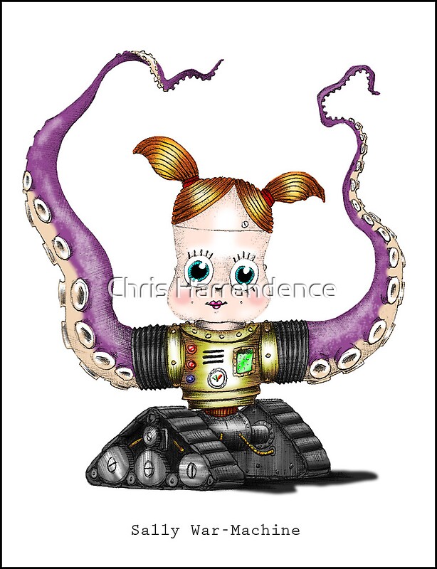 "Sally War-Machine" by Chris Harrendence | Redbubble