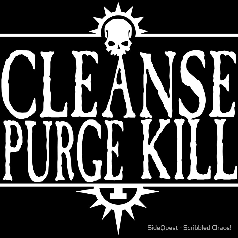 "Cleanse Purge Kill White" by simonbreeze | Redbubble