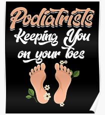 Podiatry Posters | Redbubble