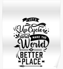 Upcycling Posters | Redbubble