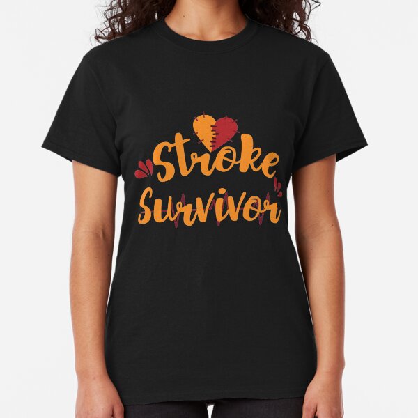 Stroke Awareness T-Shirts | Redbubble