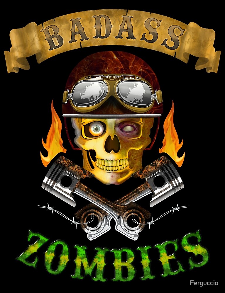 "Badass Zombies" by Ferguccio | Redbubble