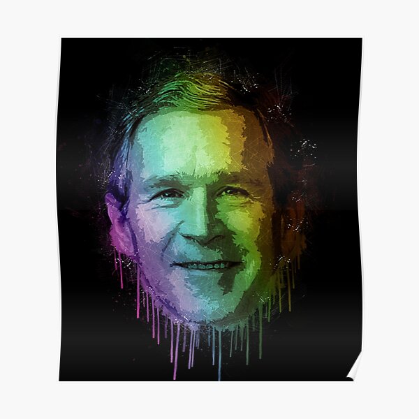 George W Bush Posters | Redbubble